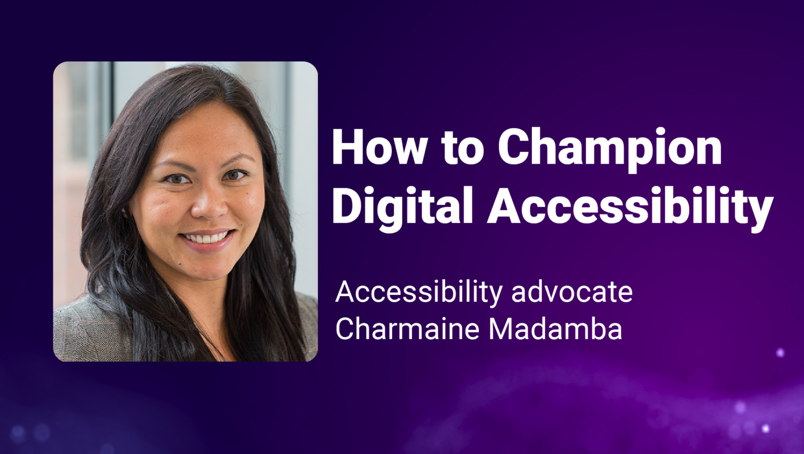 How to Champion Digital Accessibility: Key Conversation Starters, by ...